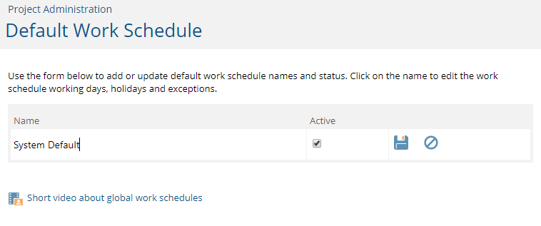 Default Work Schedule – Project Insight Help Center